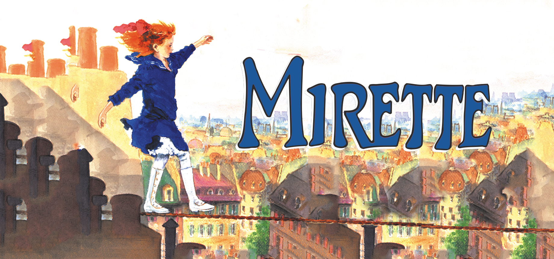 Mirette (One Act Version) | Music Theatre International