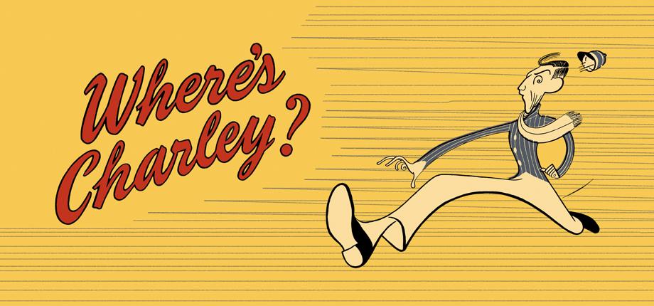 Where's Charley? | Music Theatre International