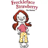 Freckleface Strawberry The Musical | Music Theatre International